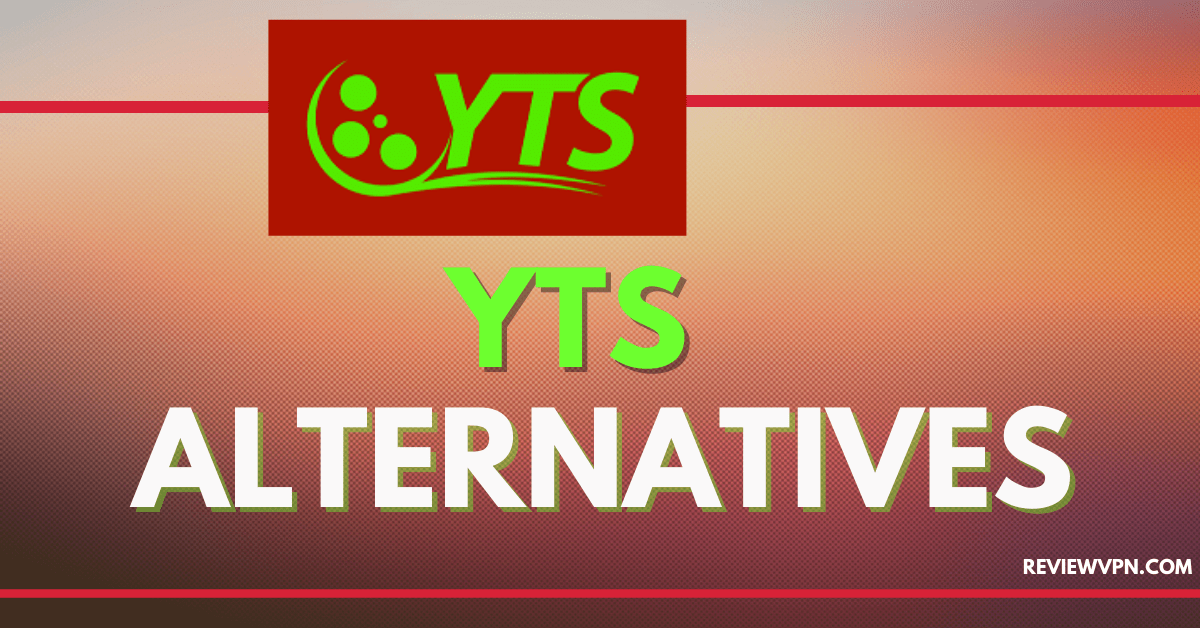 YTS Alternatives - For Getting Torrents